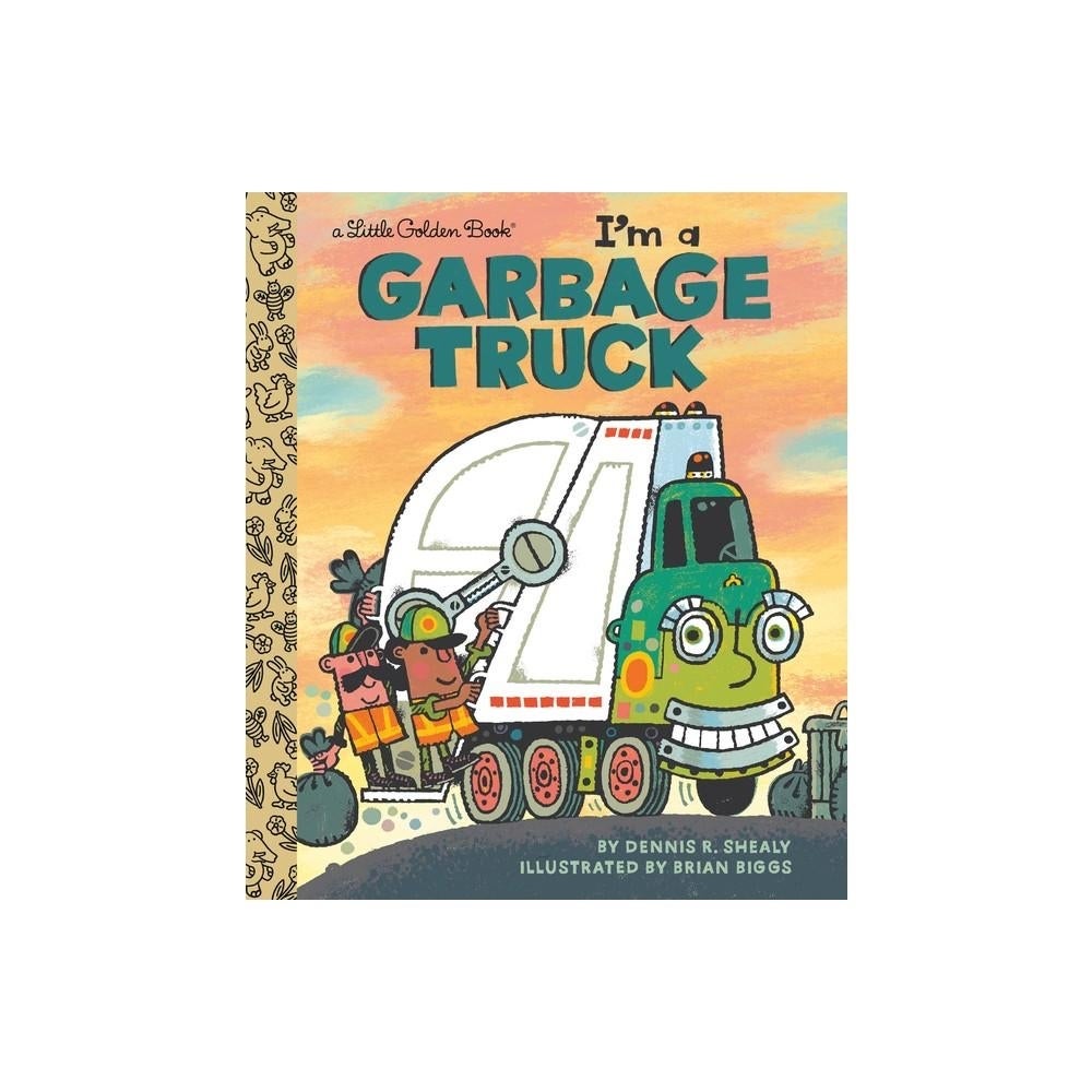 I'm a Garbage Truck - (Little Golden Book) by Dennis R Shealy ...